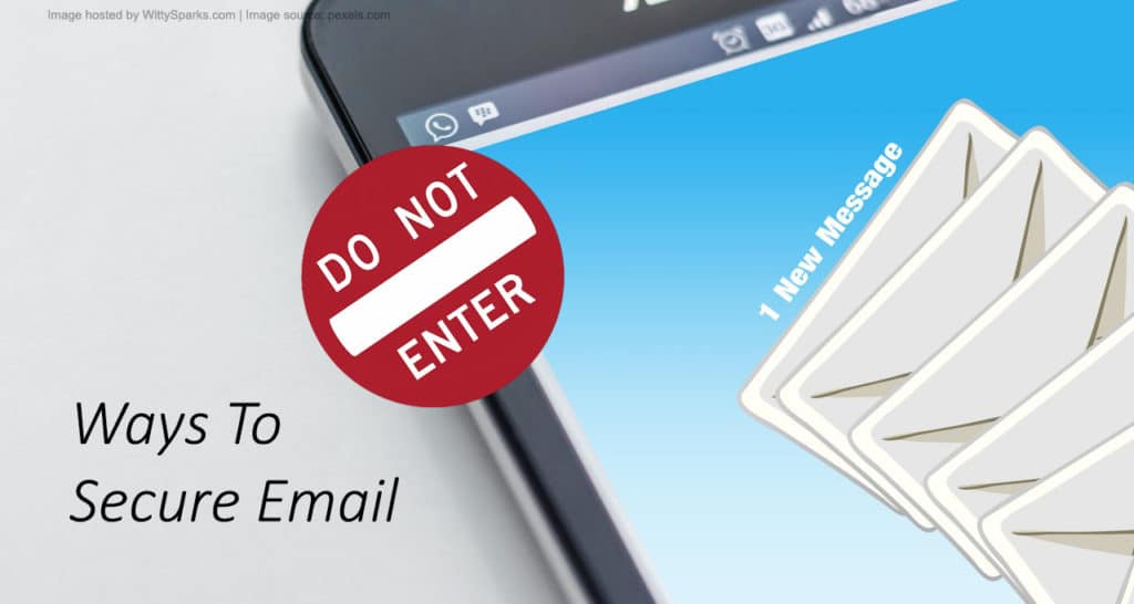 4 Ways To Send More Secure Email