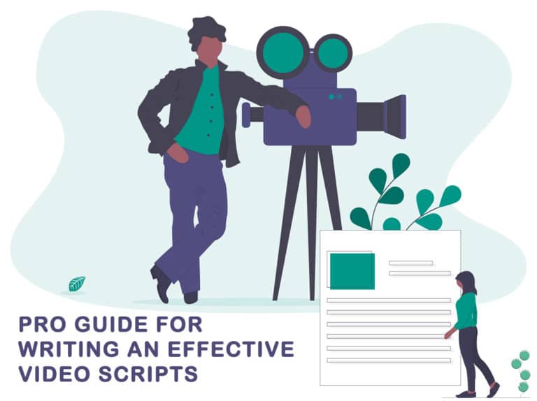 Pro Tips for Writing Effective Video Scripts