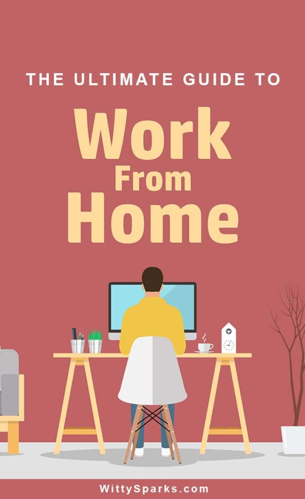A Complete Guide to Working From Home